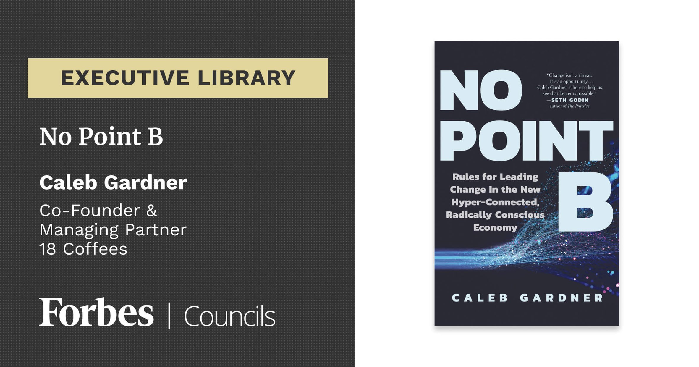 No Point B by Caleb Gardner - Forbes Councils