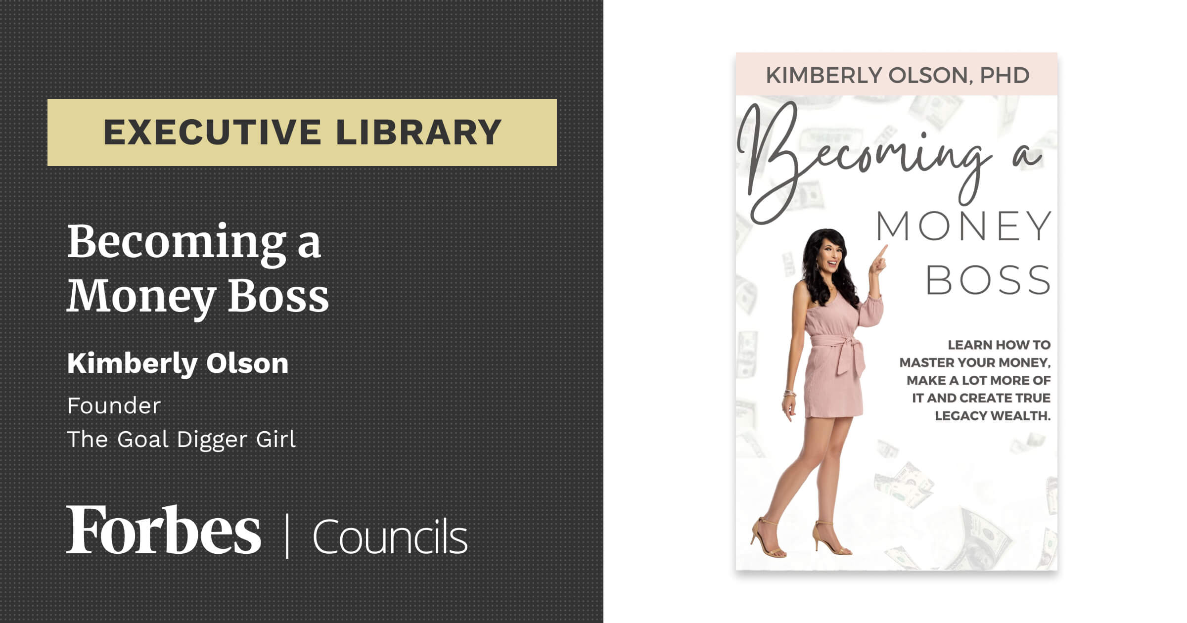 Becoming a Money Boss by Kimberly Olson - Forbes Councils